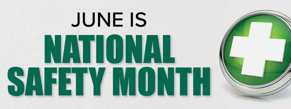June is National Safety Month - ND Safety Council